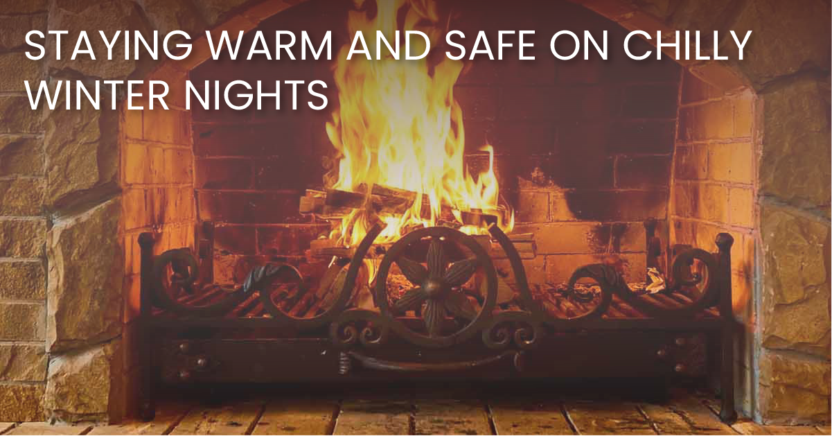 Staying Warm and Safe on Chilly Winter Nights