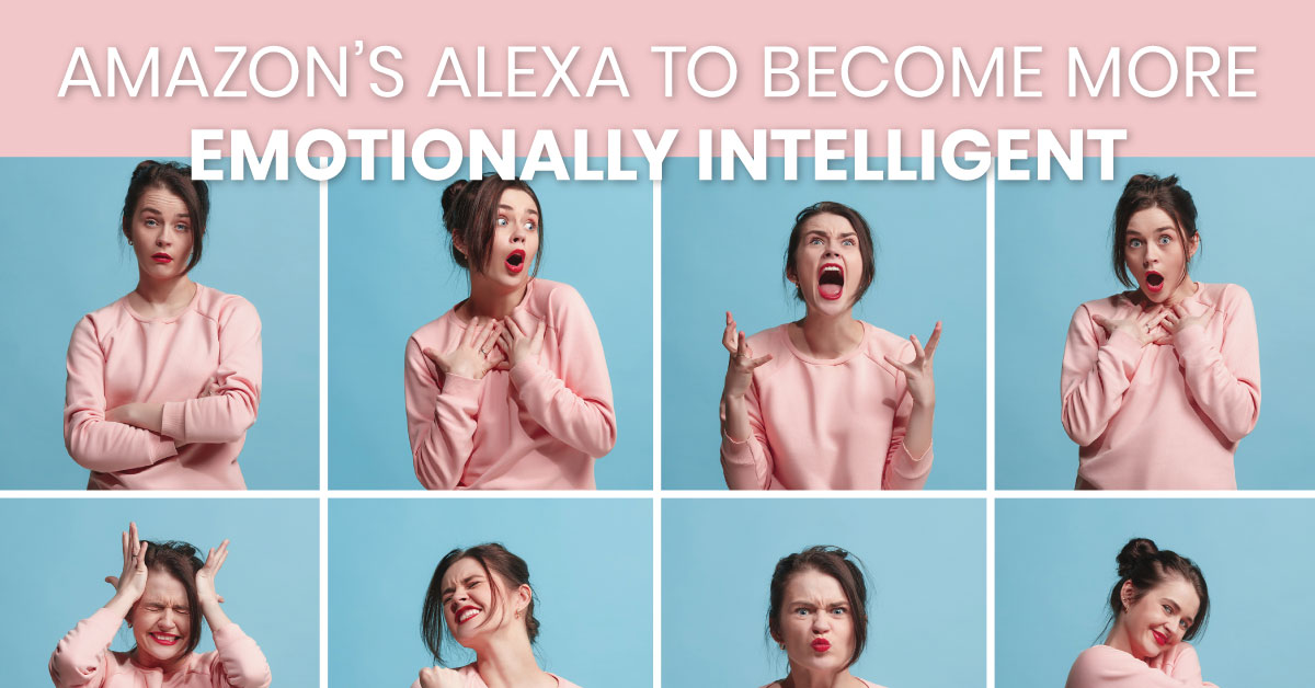 Amazon’s Alexa to Become More Emotionally Intelligent