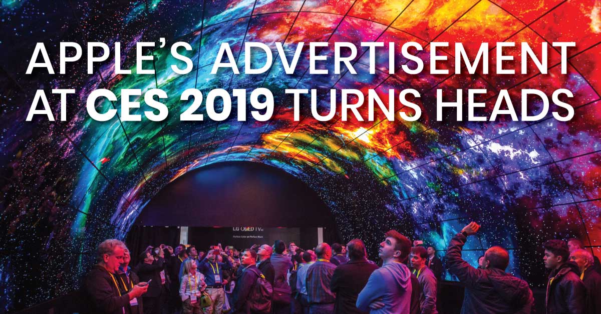 Apple’s 13-story Advertisement at CES 2019 Turns Heads