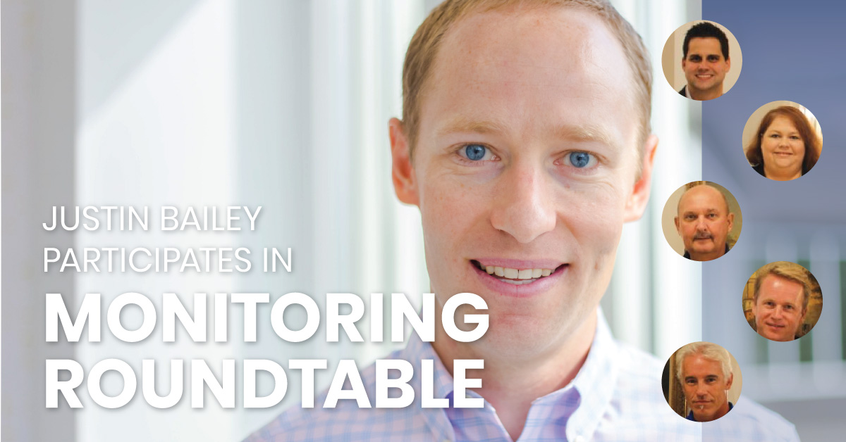 AvantGuard’s Justin Bailey Takes Part in Monitoring Roundtable