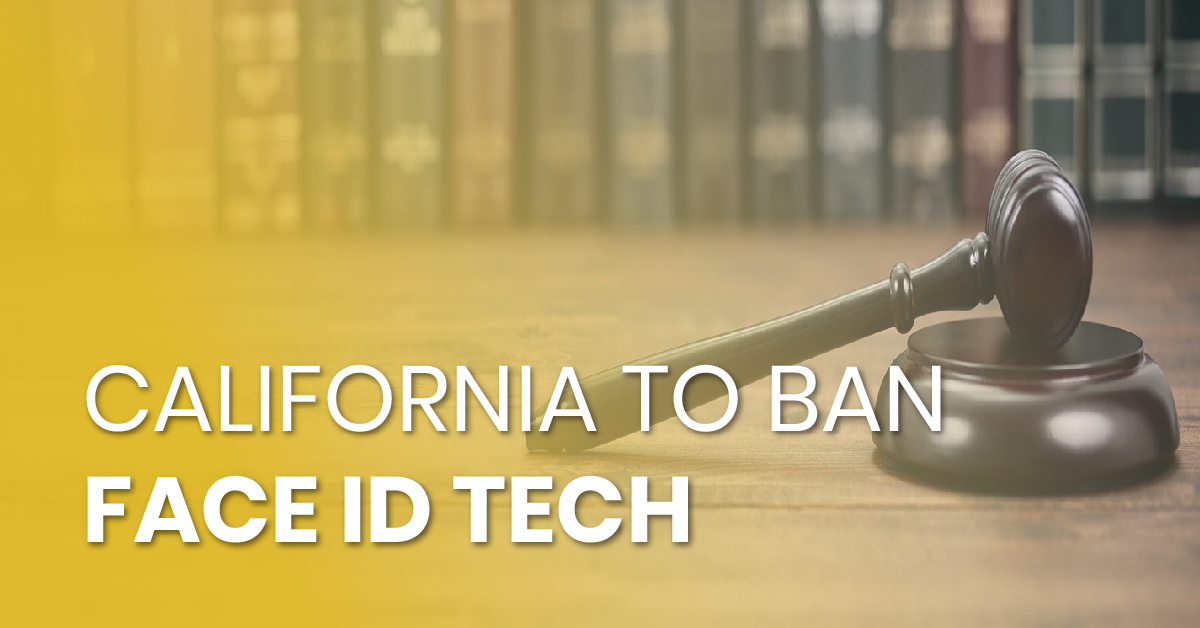 California To Ban Face ID Tech