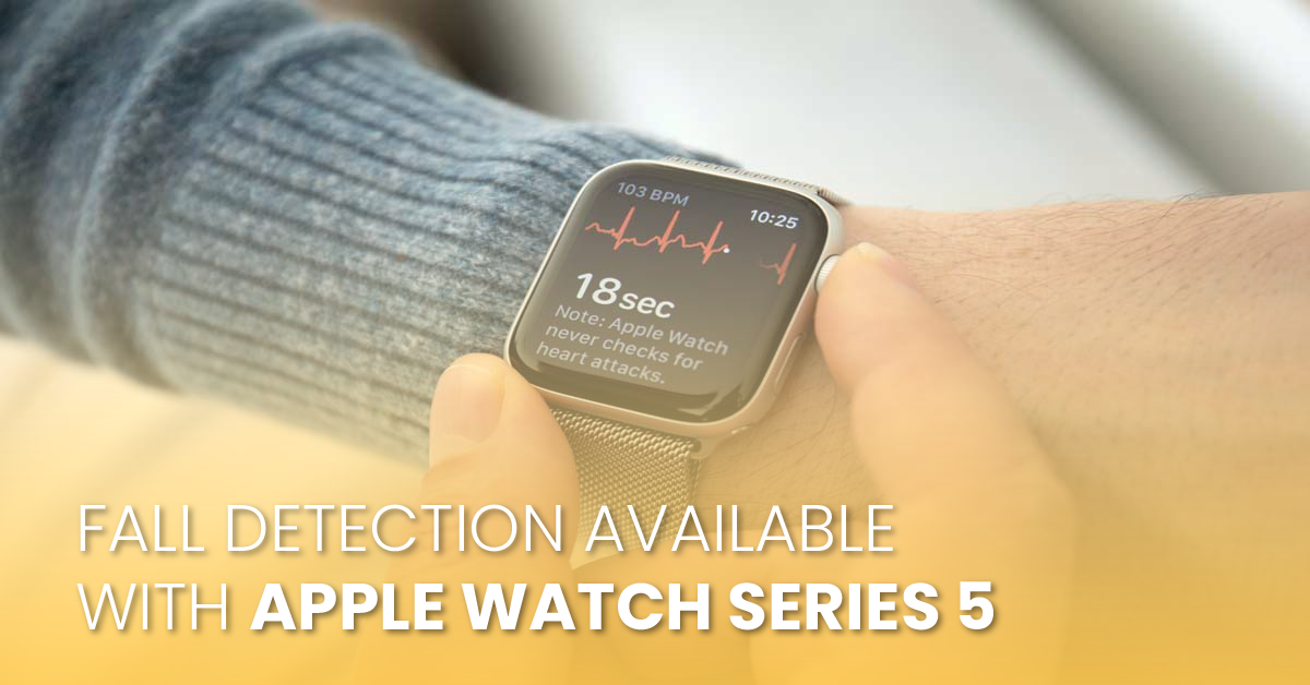 Fall Detection Available with Apple Watch Series 5