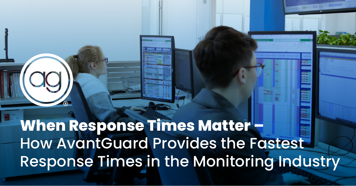 When Response Times Matter - How AvantGuard Provides the Fastest ...